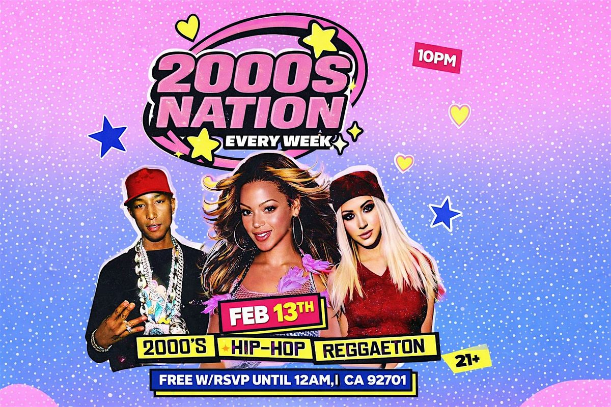 2000s Nation | Themed Party, Friday Feb 13th @ Mission Control, Mission ...