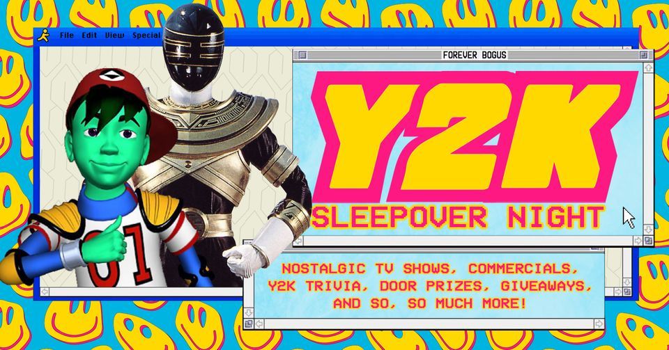 Y2K Sleepover Night!, Screenland Armour, North Kansas City, 2 March ...