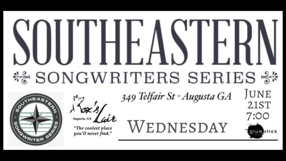 Southeastern Songwriter Series, The Fox's Lair at Olde Town Inn ...