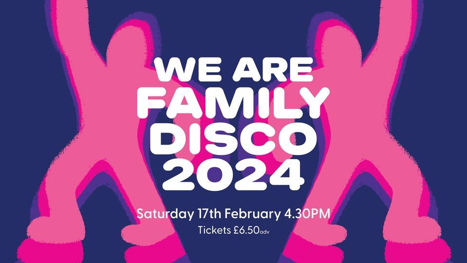 We Are Family Disco 2024, The Grand Venue, Clitheroe, 17 February 2024 ...