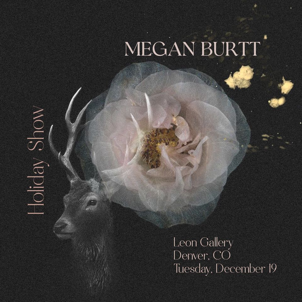 Megan Burtt with Jeff Cramer - Holiday Show at Leon Gallery, Leon ...
