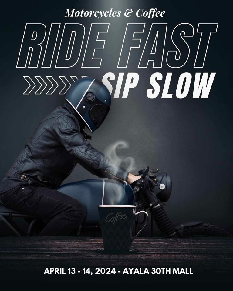 Ride Fast, Sip Slow: Motorcycles & Coffee, Ayala Malls The 30th, Pasig ...