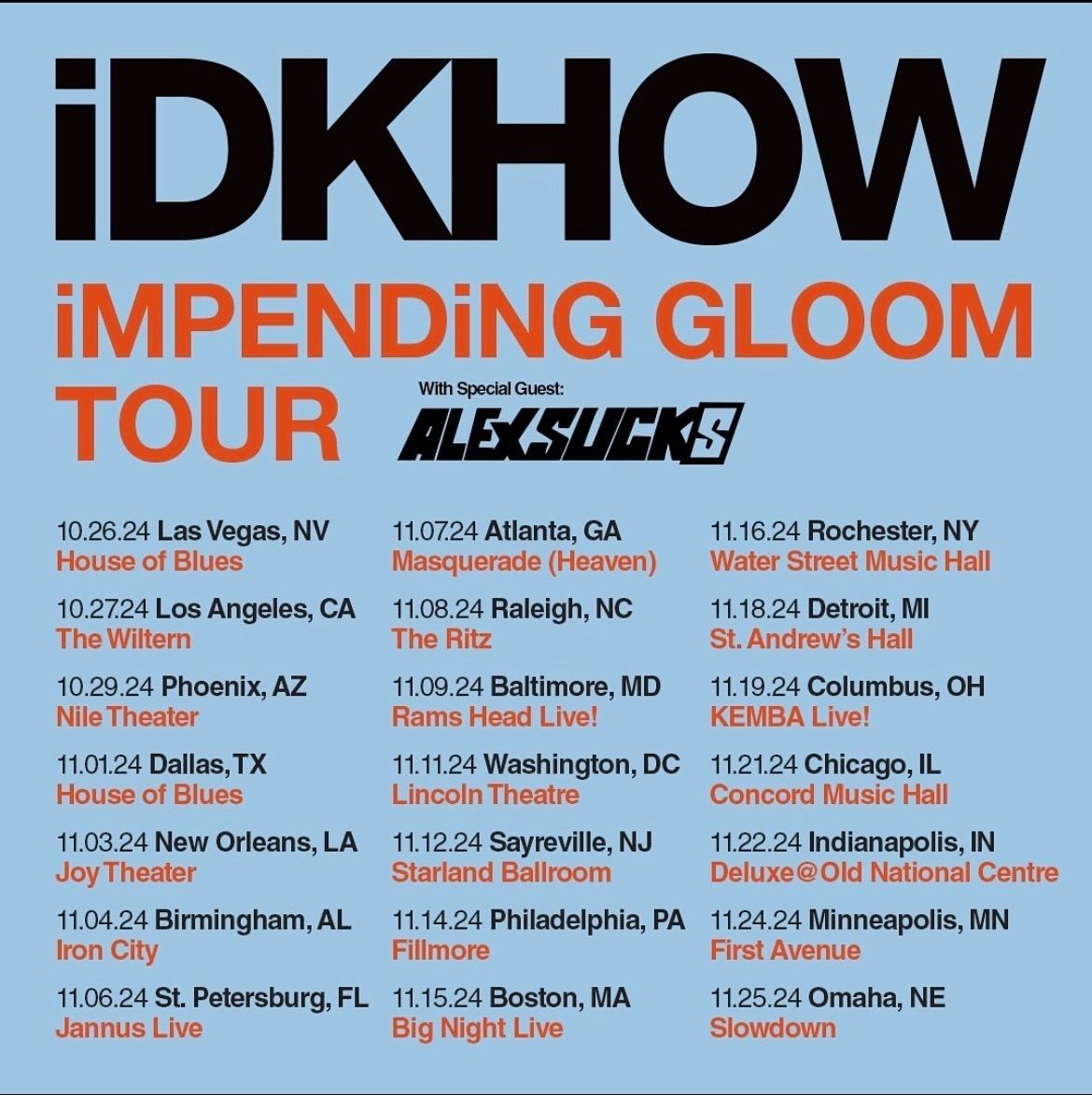 iDKHOW - I Dont Know How But They Found Me with ALEXSUCKS, The Joy ...