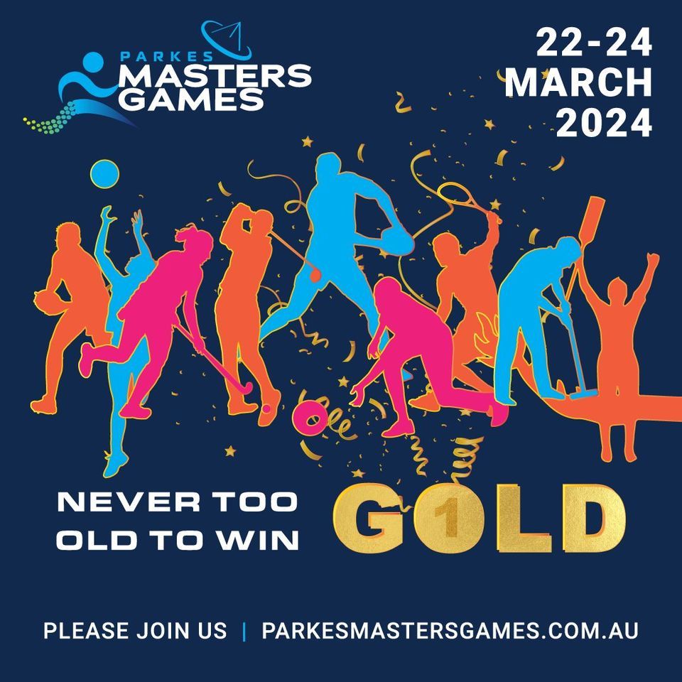 Parkes Masters Games 2024, Parkes Nsw 2870, Forbes, 22 March to 24 ... Parkes Masters Games 2024, Parkes Nsw 2870, Forbes, 22 March to 24 ...