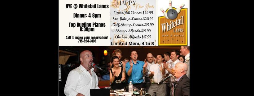 NYE @ Whitetail Lanes with TOP Dueling Pianos!, Whitetail Lanes ...