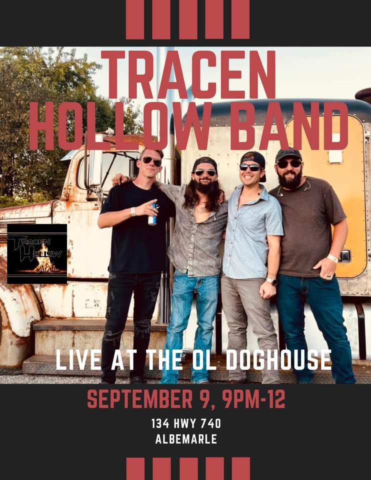 Tracen Hollow Band at The Ol Doghouse , The Ol’ Dog House, Albemarle ...