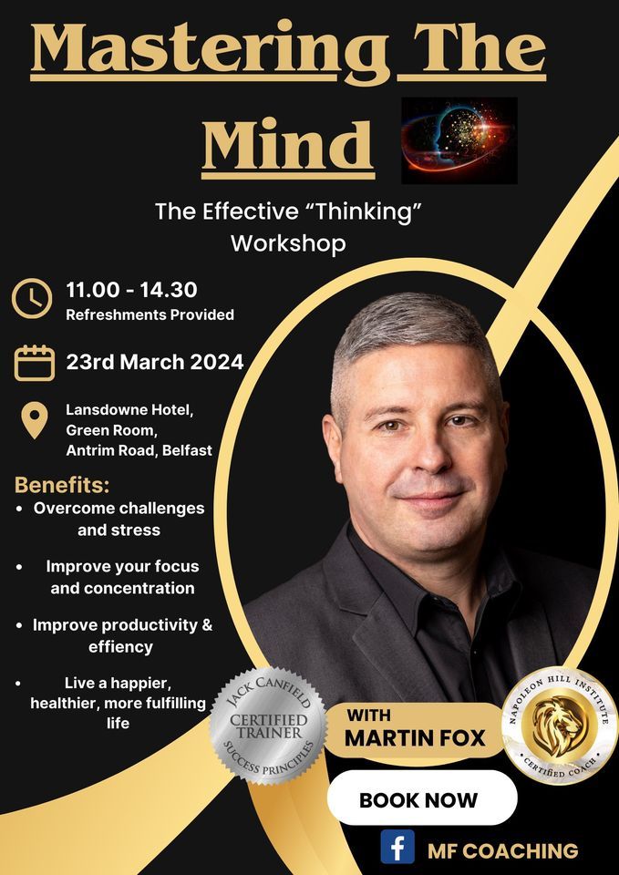 Mastering The Mind - The Effective Thinking Workshop, Lansdowne Court ...