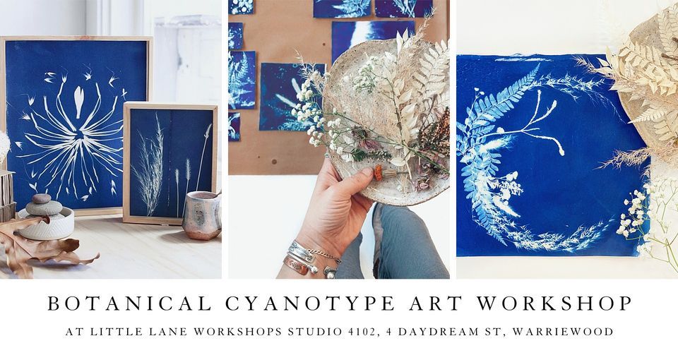 Botanical Cyanotype Art Workshop, Little Lane Workshops, Mona Vale ...