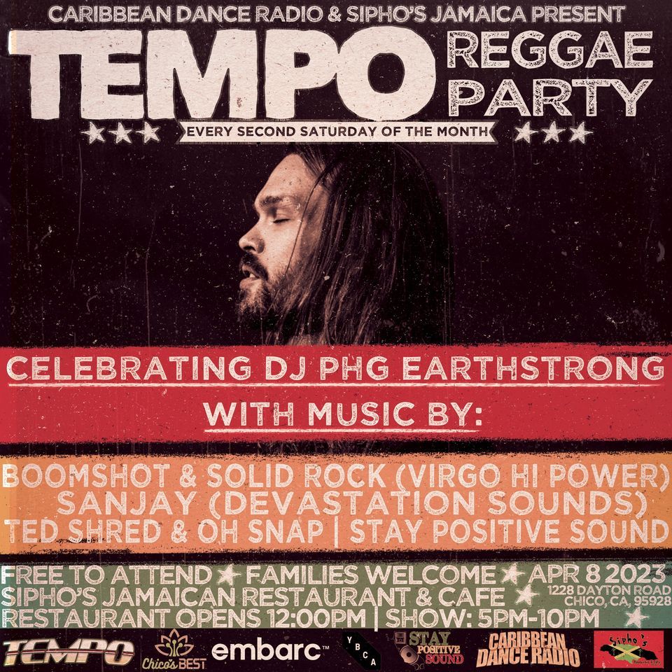 TEMPO Reggae Party - Celebrating DJ PhG Earthstrong, Sipho's, Chico, 8 ...