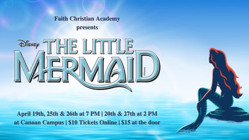 The Little Mermaid , Faith Christian Academy, Quakertown, April 27 2024 ...