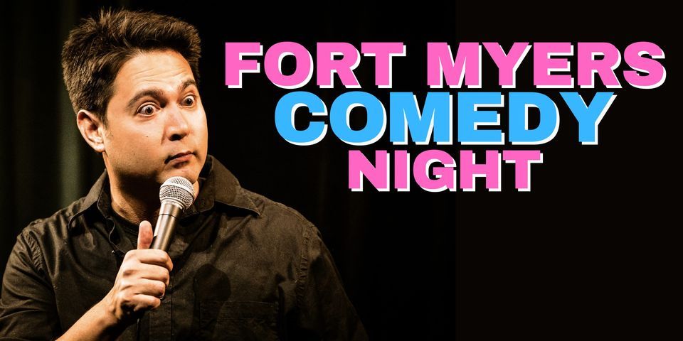 Fort Myers Comedy Night with Dan Gabriel from Comedy Central, Fort ...