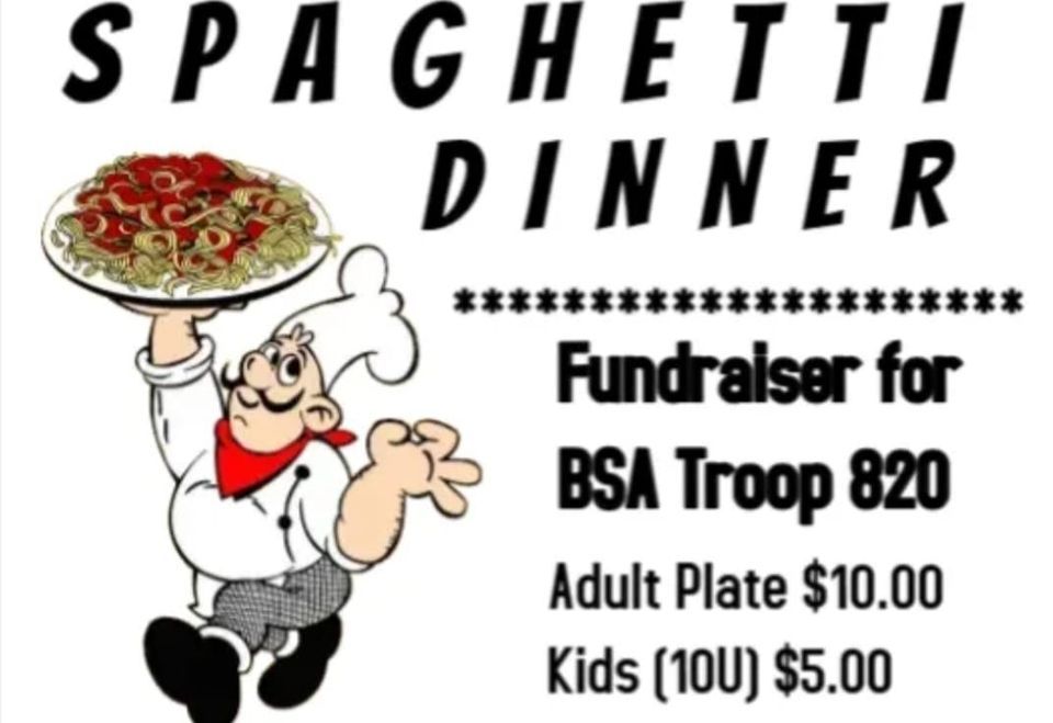 Spaghetti Dinner - fundraiser for Boy Scout Troop 820, American Legion Bernard L. Tobin Post 128 ...