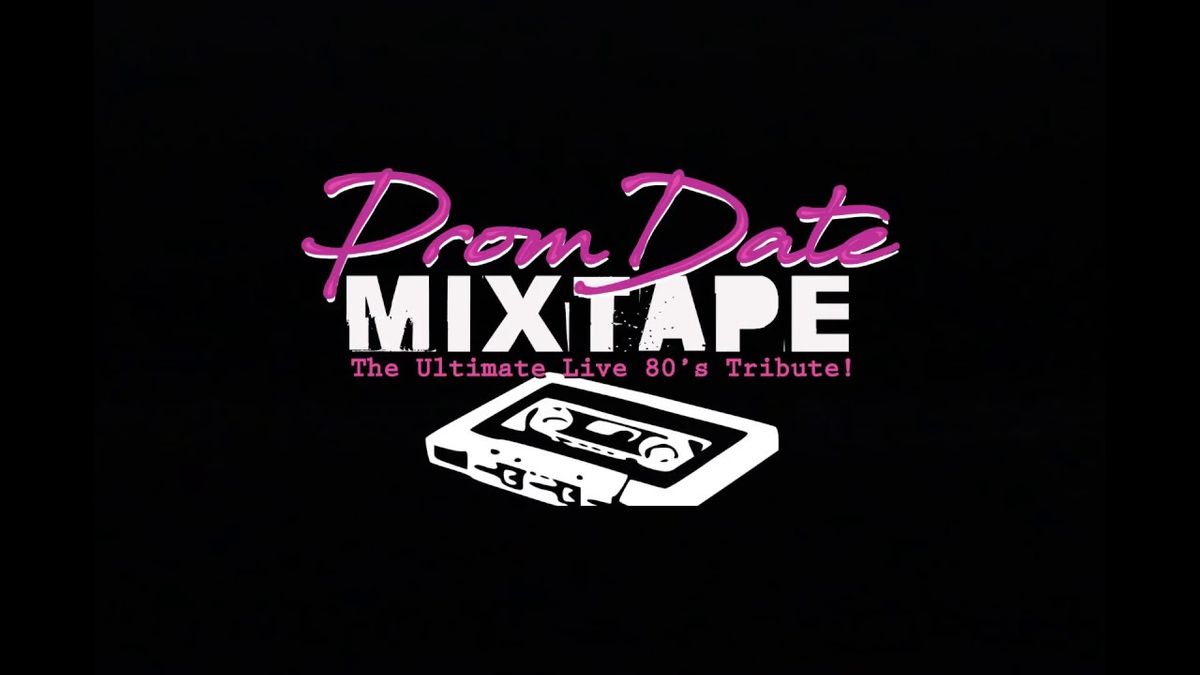 Prom Date Mixtape - 80s Tribute and Halloween Dance Party, Admiral ...