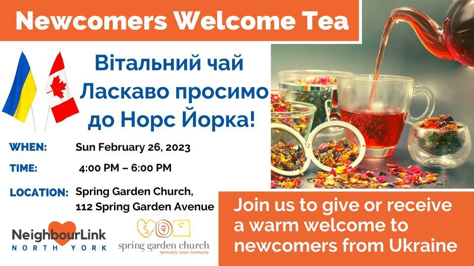Newcomers Welcome Tea - Вітальний чай, Spring Garden Church, Toronto ...