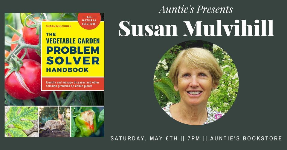 The Vegetable Garden Problem Solver Handbook By Susan Mulvihill