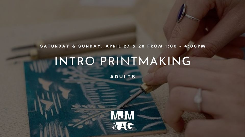 Introduction to Printmaking - Adult Art Class, Moose Jaw Museum & Art ...