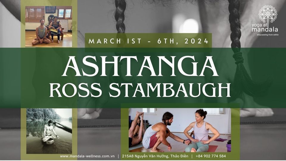 Ashtanga Yoga w. Ross Stambaugh (Authorized Level 2), Mandala Wellness ...