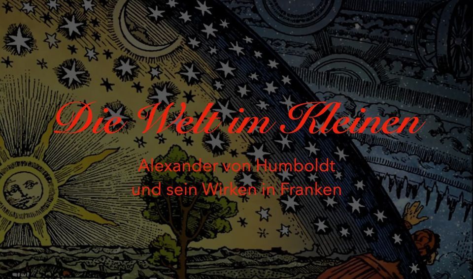 Alexander von Humboldt und sein Wirken in Franken, Zipprothplatz, 95615 ...
