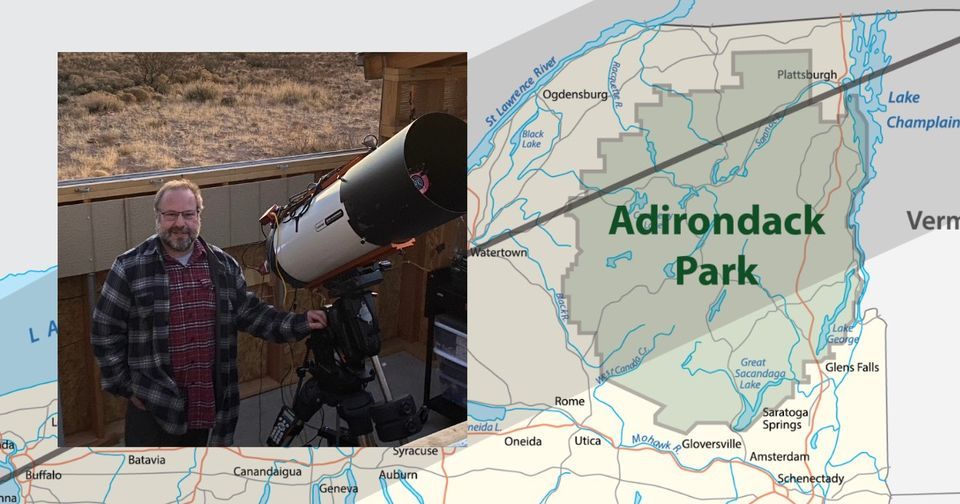 The Great Adirondack Eclipse with Seth McGowan, North Country Community ...