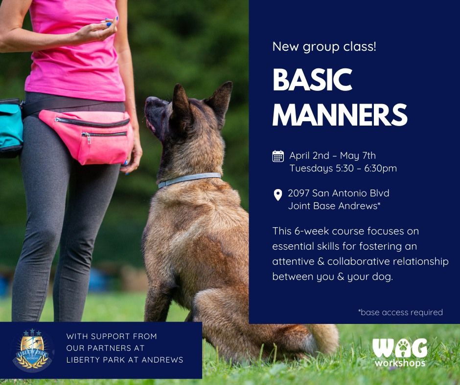 New Basic Manners Group Class, 2097 San Antonio Blvd, Andrews Air Force ...