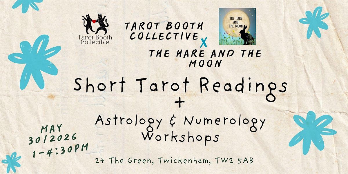 £10 tarot readings + workshops, The Hare And The Moon, Twickenham, 30 ...