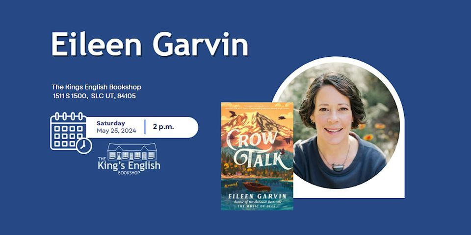 Eileen Garvin | Crow Talk, 1511 South 1500 East,Salt Lake City,84105,US, 25 May 2024 | AllEvents.in