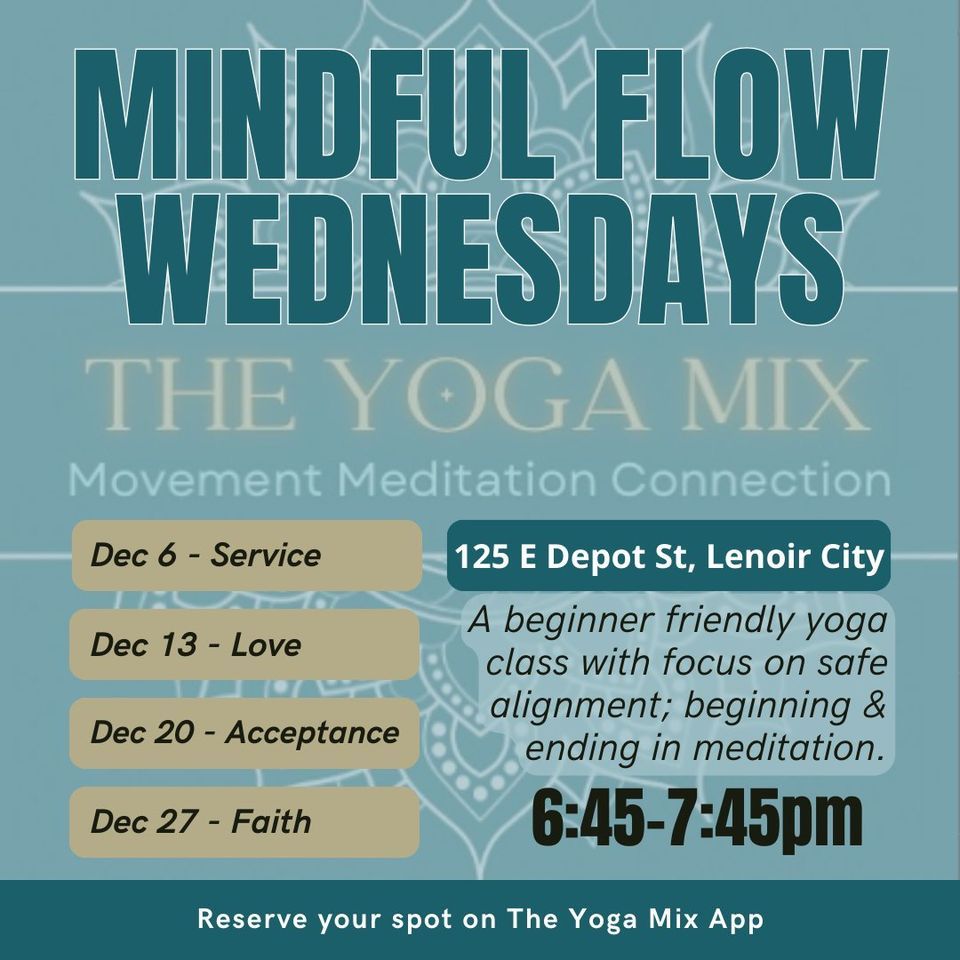 Mindful Flow at The Yoga Mix - Lenoir City, The Yoga Mix - Lenoir City ...