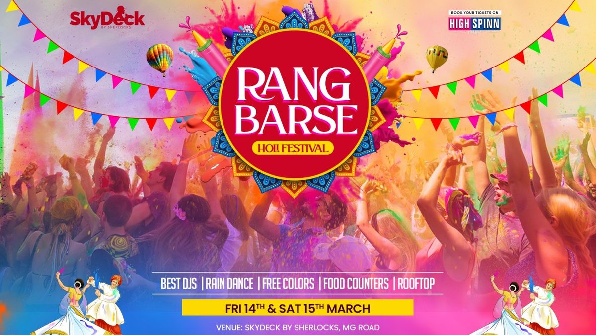 Rang Barse Holi Festival!, SkyDeck by Sherlock's, Bangalore, 14 March ...