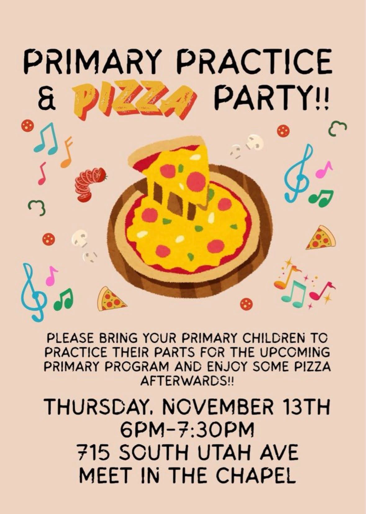 Primary Practice and Pizza Party, The Church of Jesus Christ of Latter ...