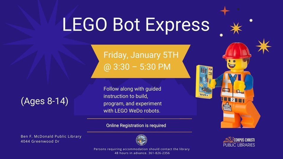 LEGO Bot Express, Ben F. McDonald Public Library, Corpus Christi, 5 ...