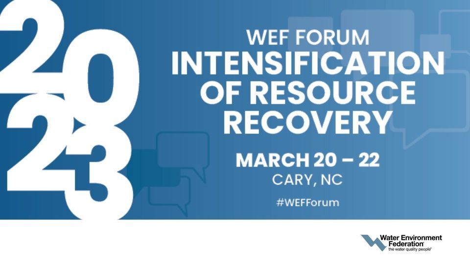 WEF Forum 2023 – Intensification of Resource Recovery , Embassy Suites ...