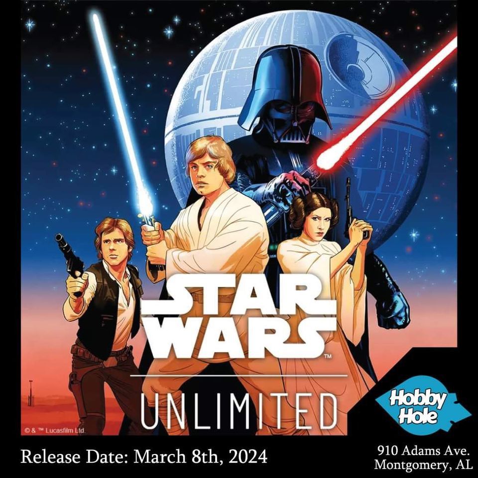 Star Wars: Unlimited Release Date, 910 Adams Ave, Montgomery, AL, 2 ...