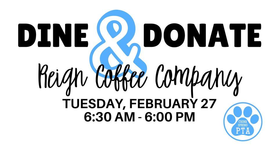 Dine & Donate | Reign Coffee Company, 10214 China Spring Rd, Waco, TX ...