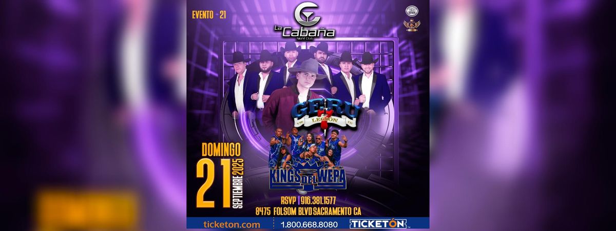 EL GERU Y SU LEGION 7 & MAS, La Cabaña Night Club, Sacramento, 21 ...