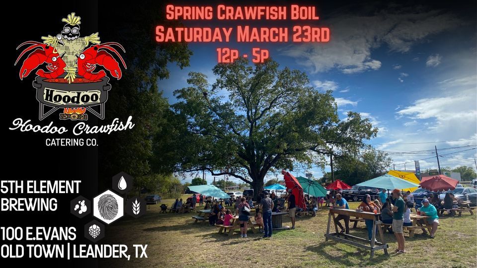 Spring Crawfish Boil , 5th Element Brewing, Leander, 23 March 2024 ...
