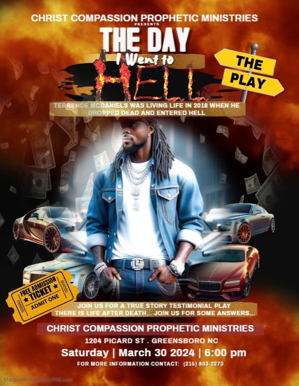 The Day I Went To Hell - The Play, 1204 Picard Street, Greensboro, NC ...