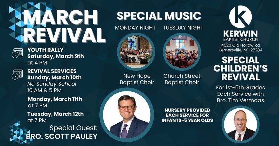 Revival with Bro. Scott Pauley, Kerwin Baptist Church, Walkertown, 9 ...