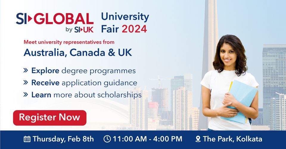 SI-Global University Fair 2024- Kolkata , The Park Kolkata, 8 February ...