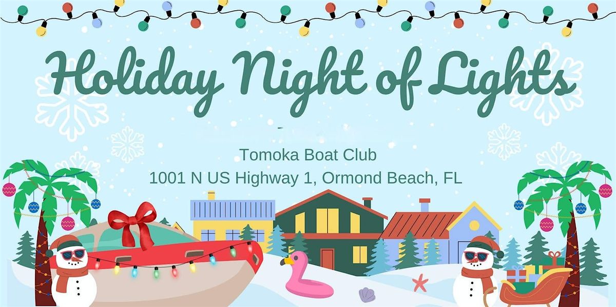 Holiday Night of Lights on the Tomoka River, Tomoka Boat Club Marina ...