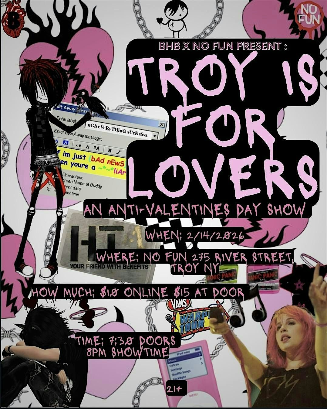 Troy is for Lovers: An Anti-Valentines Party, No Fun, Troy, 14 February ...