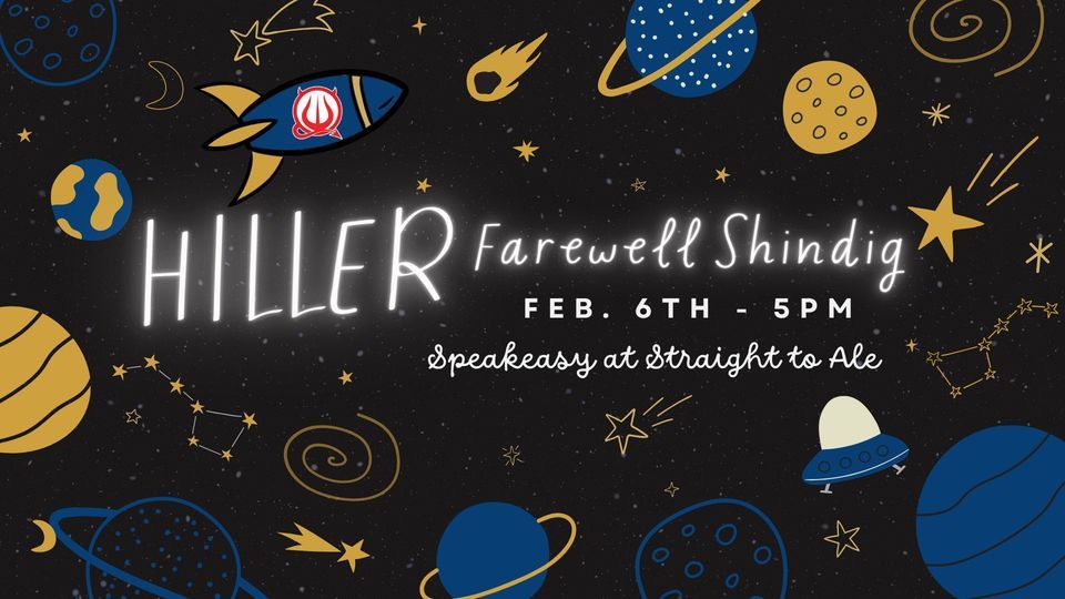 Hiller Farewell Shindig, Straight To Ale Brewing, Huntsville, 6 ...