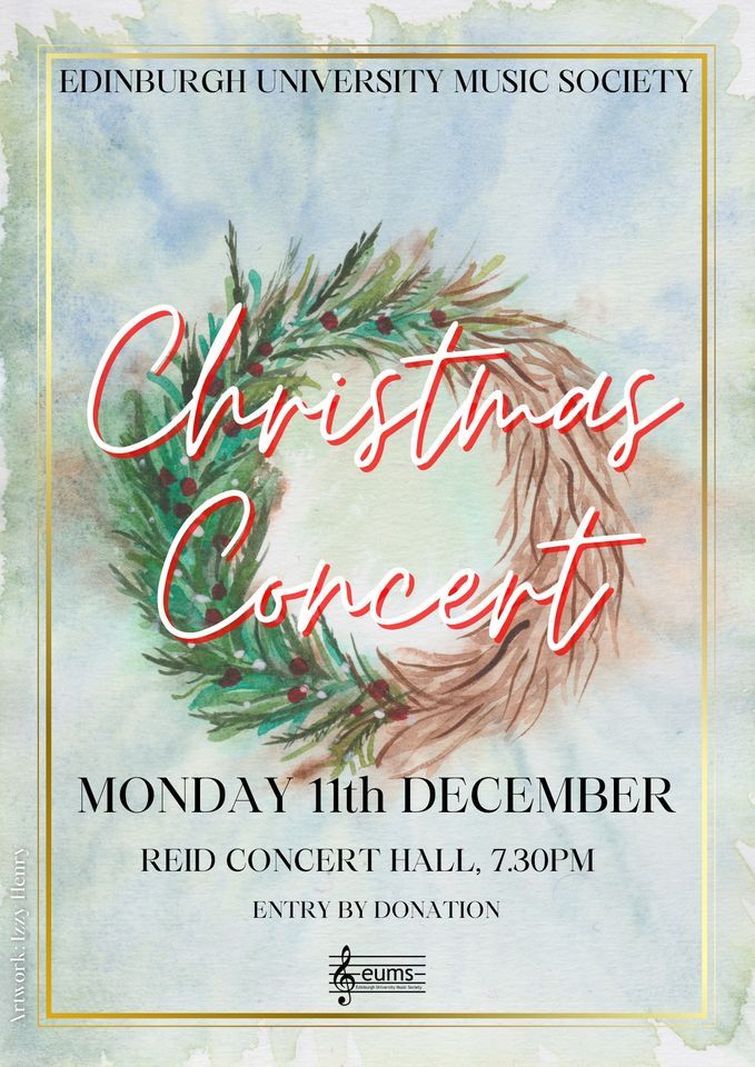 EUMS Christmas Concert, Reid Concert Hall, Edinburgh, 11 December 2023 ...