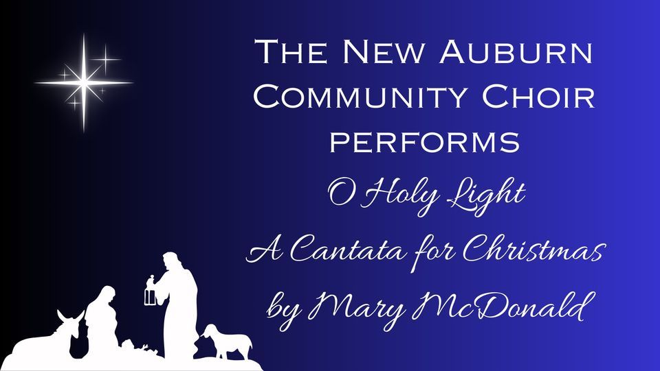 O Holy Light: A Cantata for Christmas, United Presbyterian Church, Rice ...
