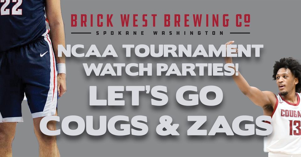 Cougs NCAA Tourney Watch Party at Brick West!, Brick West Brewing Co ...
