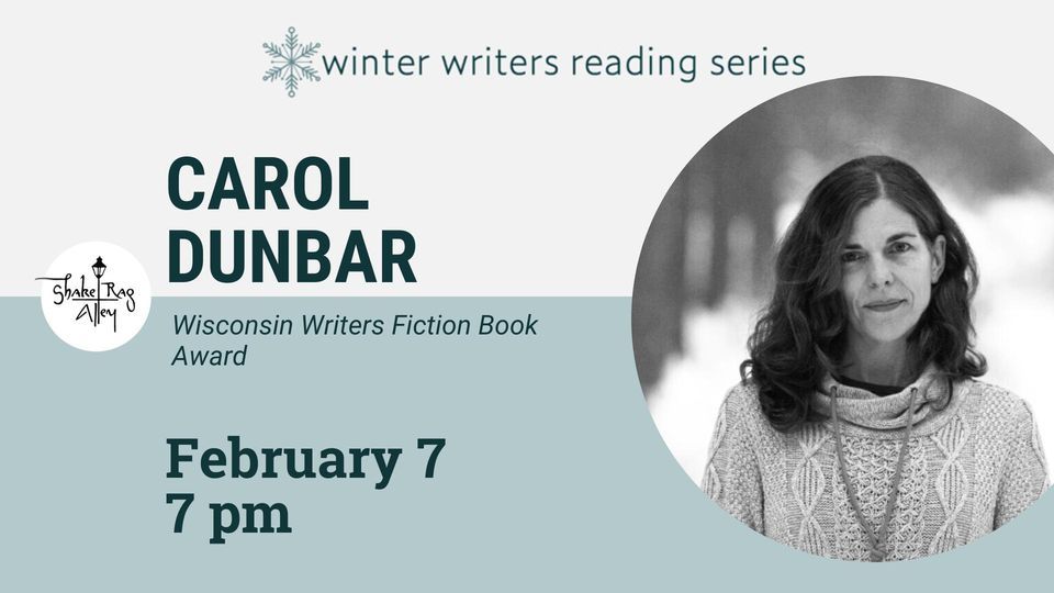 Winter Writers Reading Series: Carol Dunbar, Republic of Letters ...