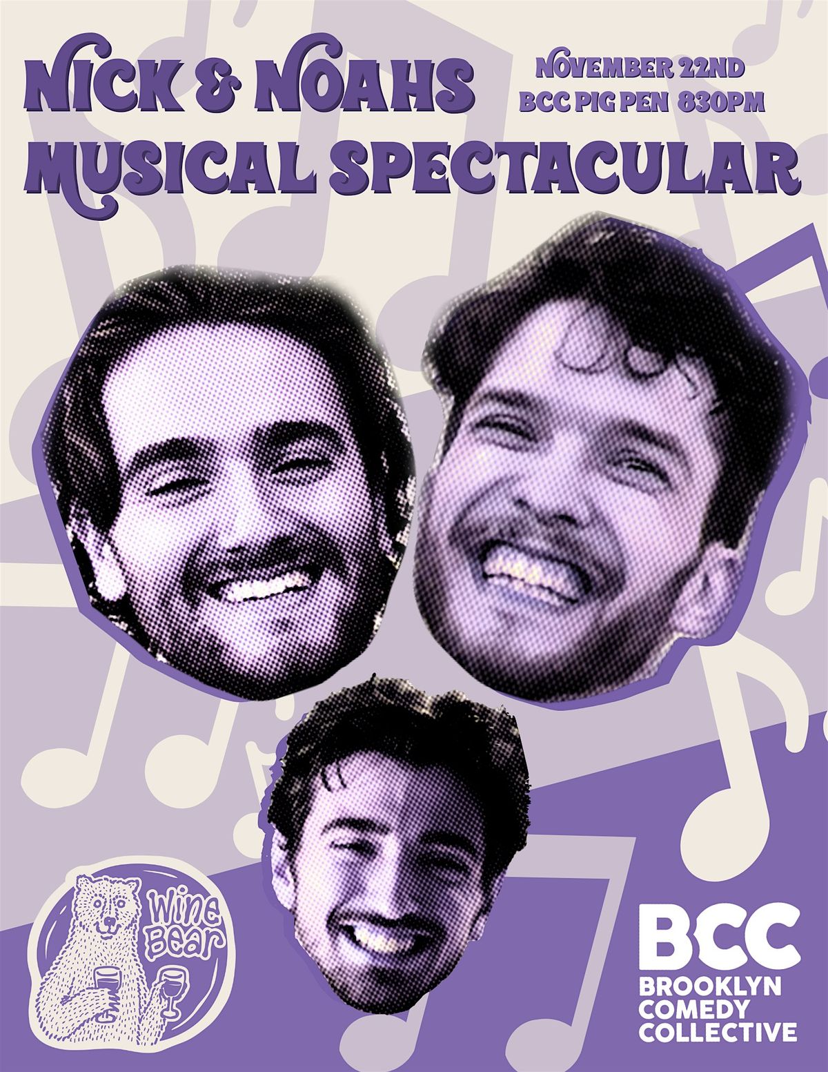 Wine Bear Presents: Nick & Noahs Musical Spectacular, The BCC Pig Pen ...