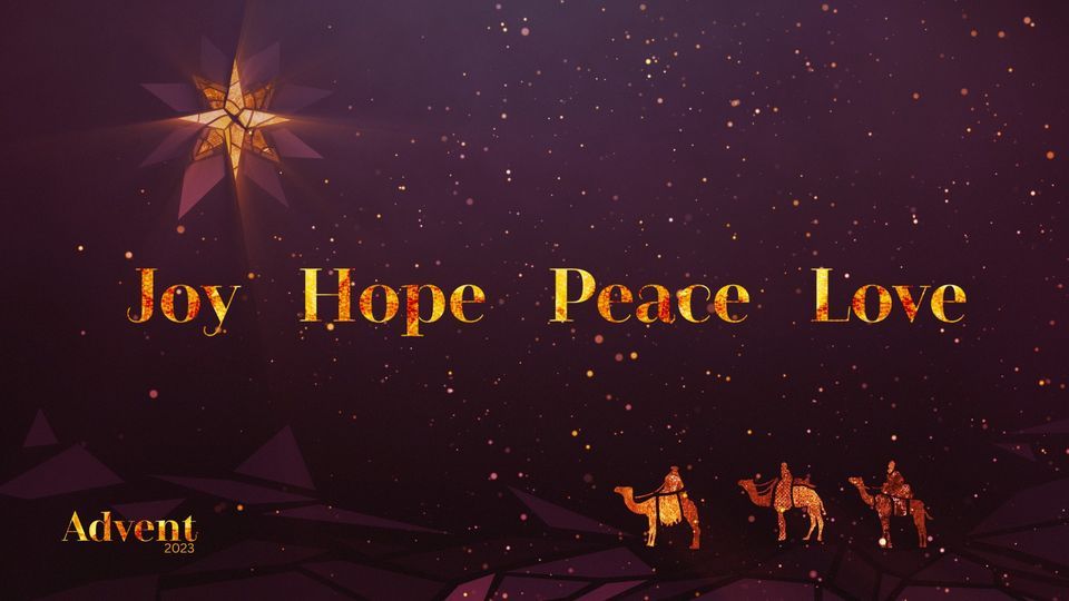 Advent Season 2023 - Joy, Hope, Peace and Love, St. Paul's United ...