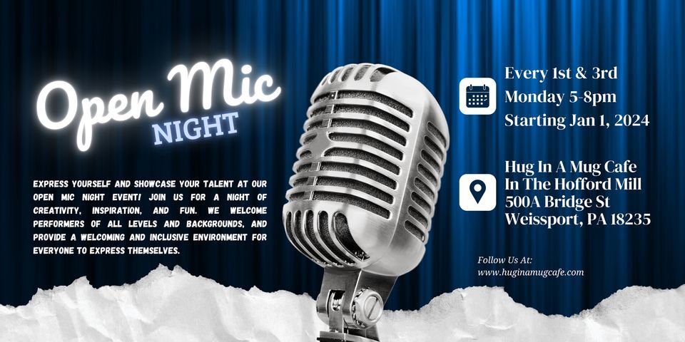 Open Mic Night @ Hug In A Mug Café!, Hug In A Mug Café, Lehighton ...