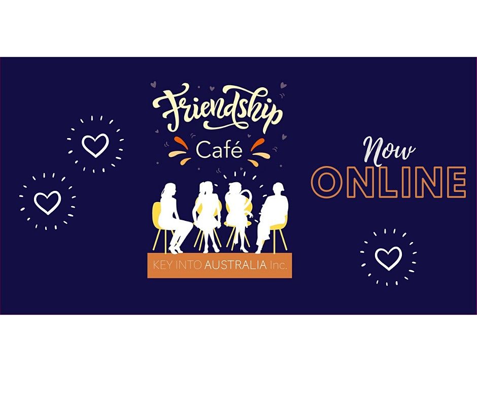 Friendship Cafe, August 28 2020 | Online Event | AllEvents.in