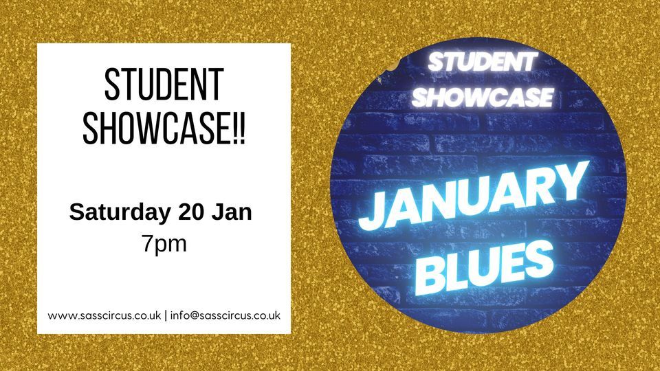 January Blues - Student Showcase, SASS Circus Space Trowbridge, 20 ...